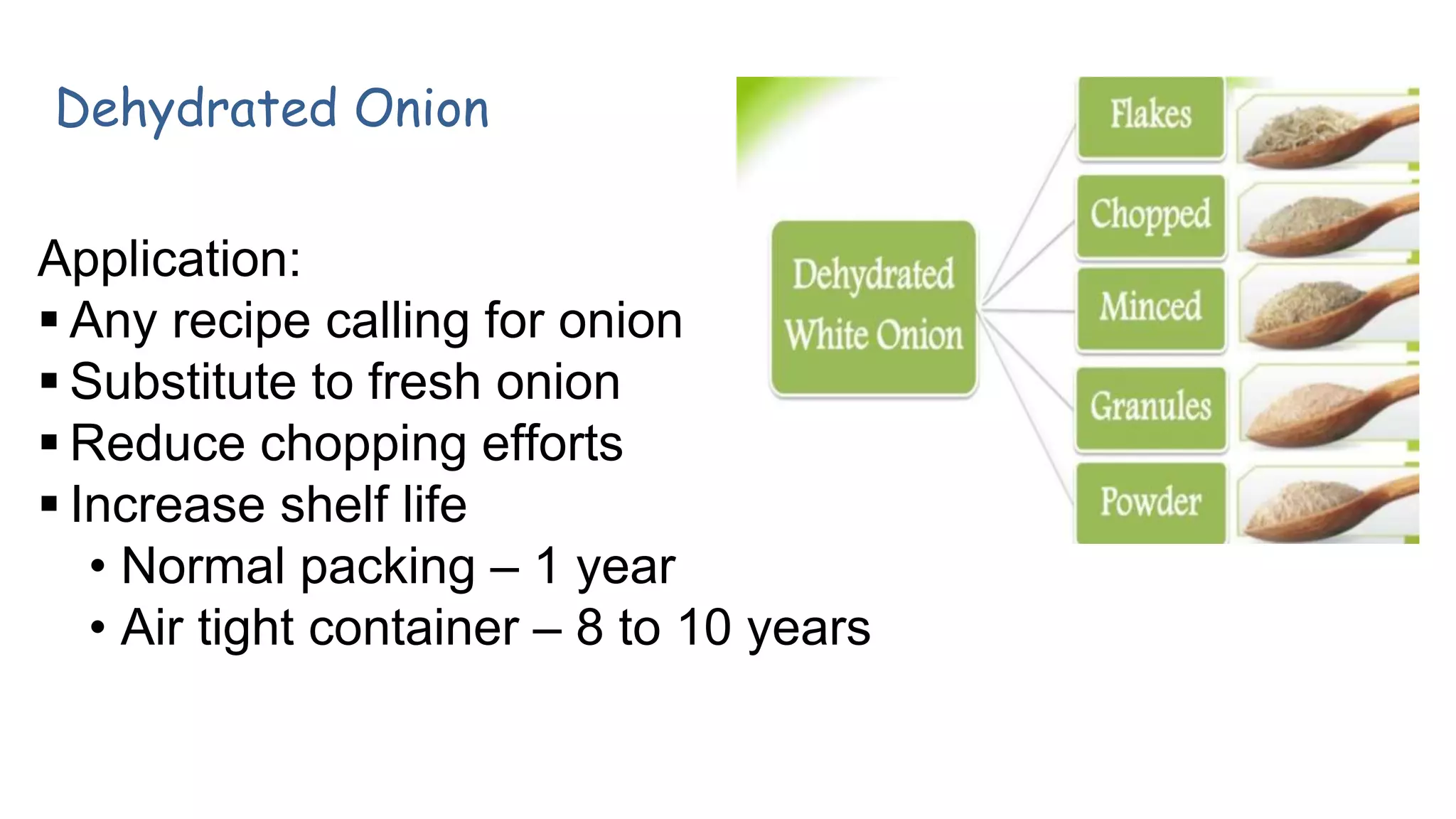Dehydration of vegetables - ONION DEHYDRATION | PPTX