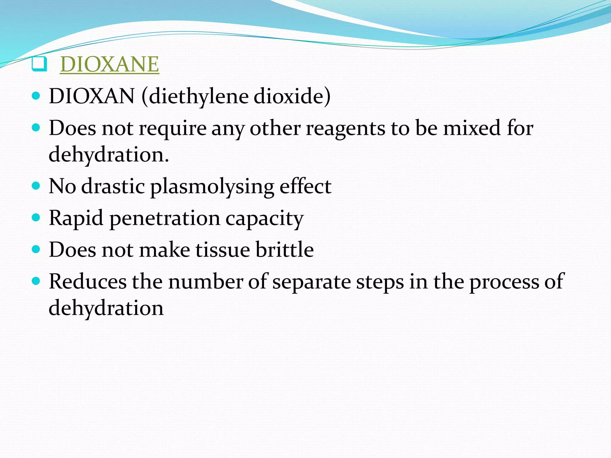 Dehydrtating agents and clearing agents | PPTX