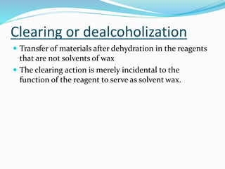 Dehydrtating agents and clearing agents | PPTX