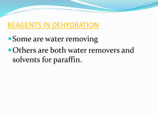 Dehydrtating agents and clearing agents | PPTX