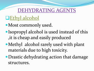 Dehydrtating agents and clearing agents | PPTX