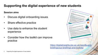 Jisc toolkit: supporting the digital experience of new students | PPTX