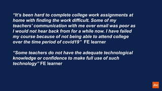 Learner digital experience insights survey 2020: UK further education ...