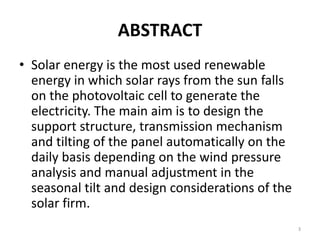 Design and analysis of solar support structure and daily tilting ...