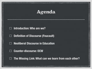 The missing link: Converging Neoliberalism and the OpenCourseWare ...