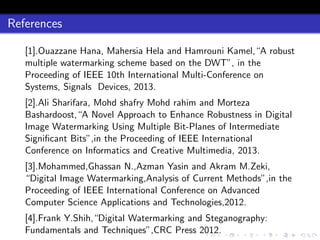 A Robust Deinterlacing Multiple Image Watermarking Technique in Discrete Wavelet Transformation ...