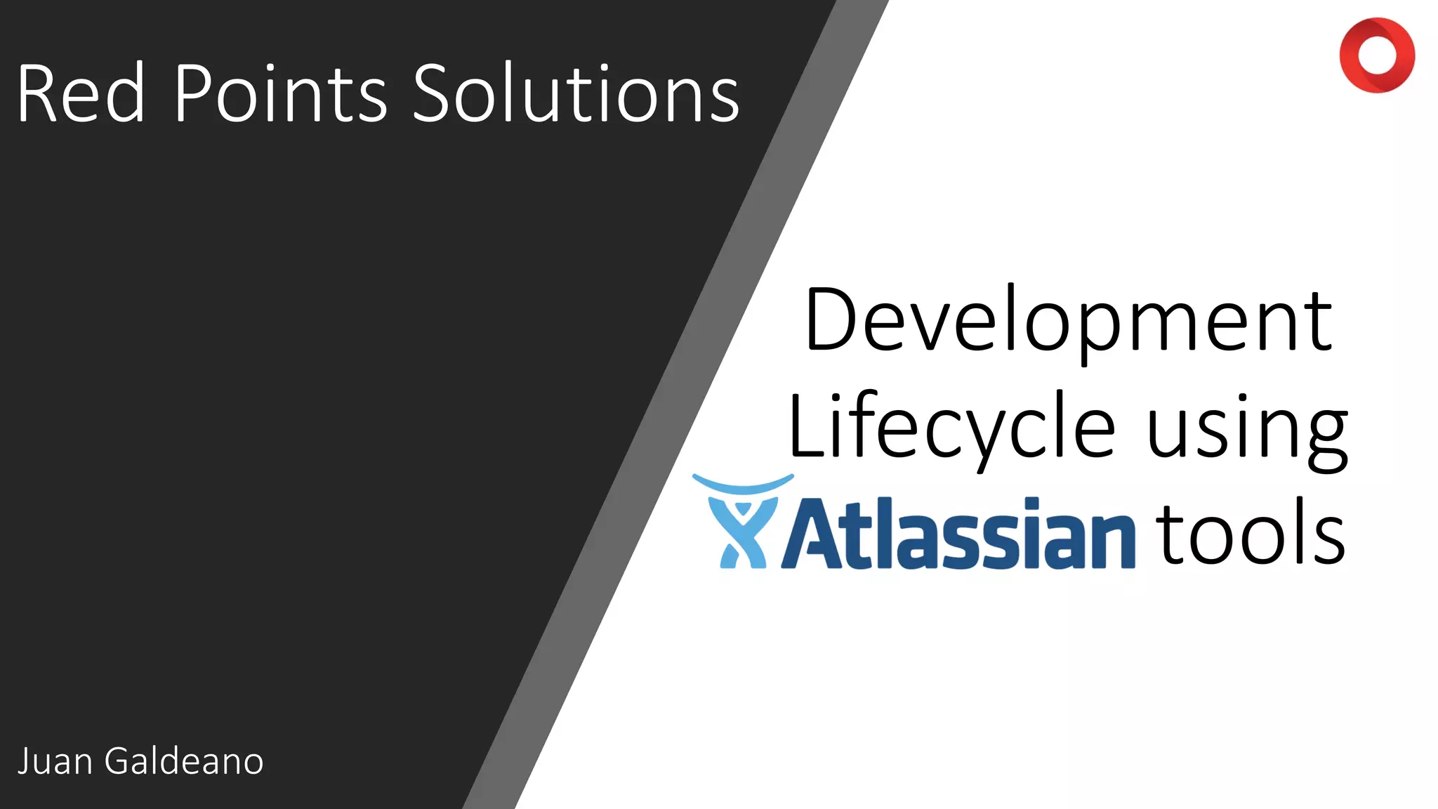 [DEISER Day Conferences] "Development Lifecycle Using Atlassian Tools ...