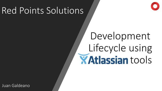 [DEISER Day Conferences] "Development Lifecycle Using Atlassian Tools ...