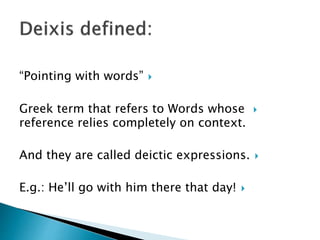 Deixis | PPTX