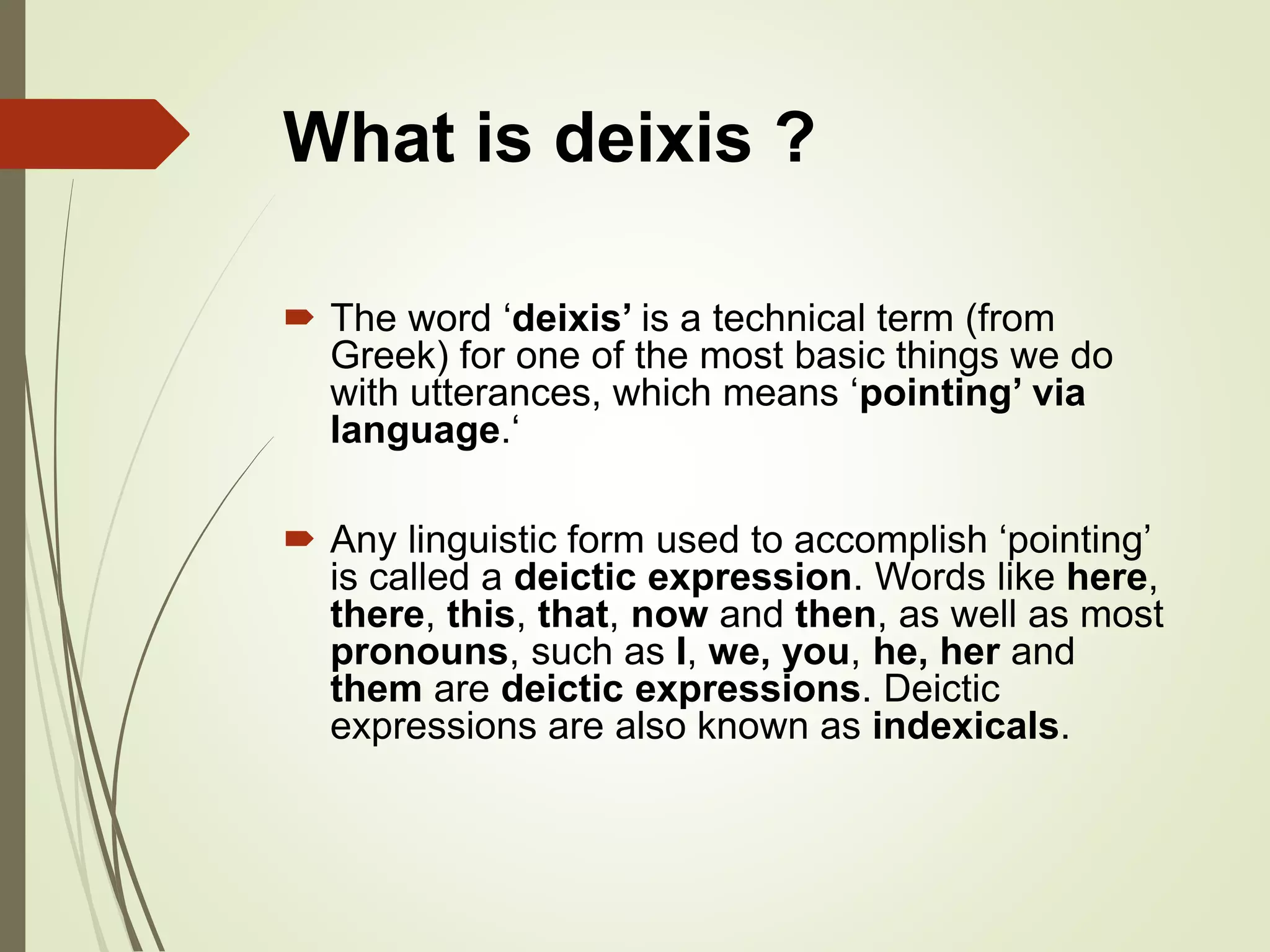 Deixis and distance | PPTX
