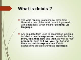 Deixis and distance | PPTX