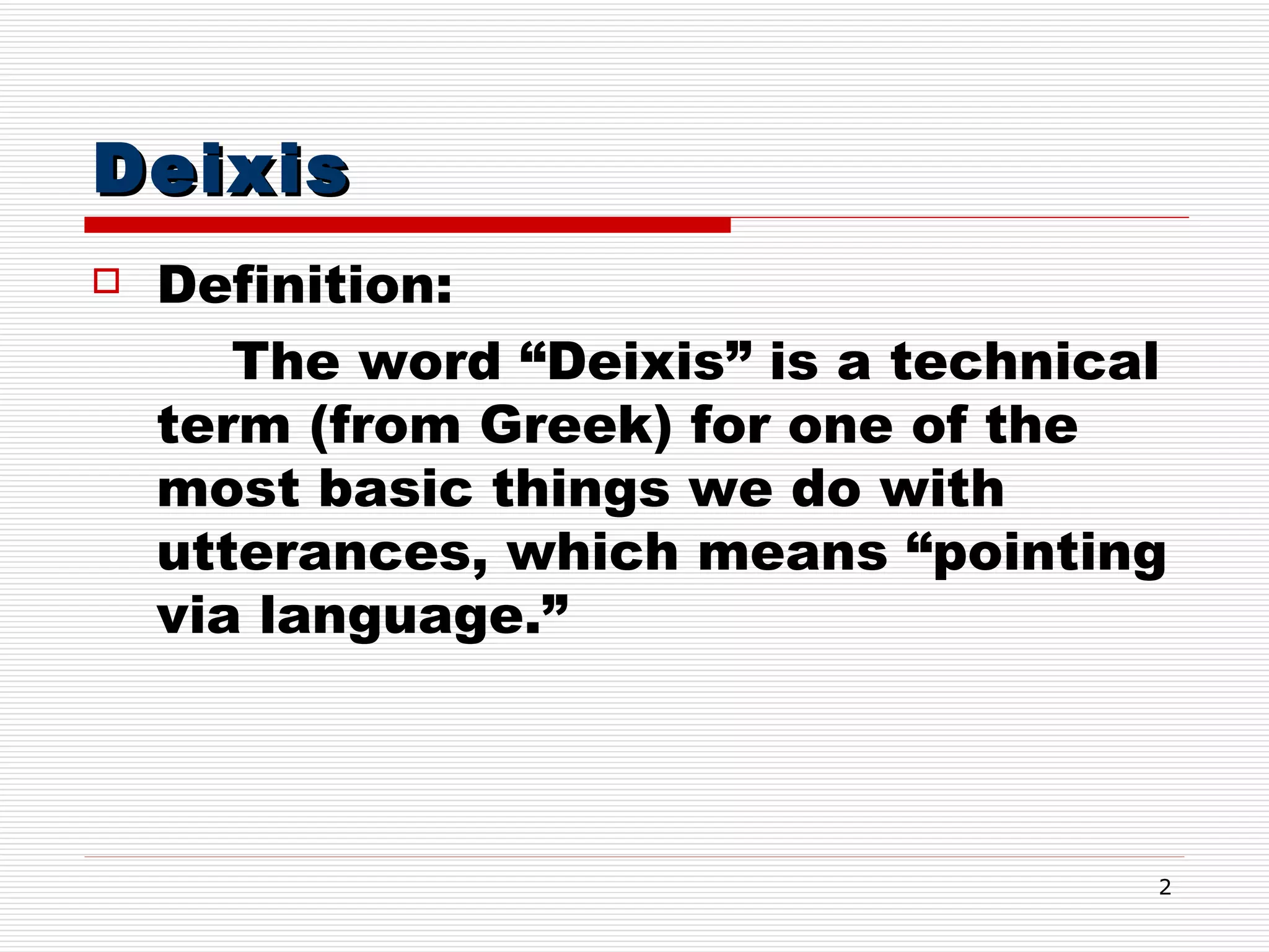Deixis And Distance | PPT