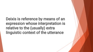 Deixis and Distance in Pragmatics group 4.pdf