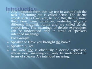 Deixis presentation | PPTX