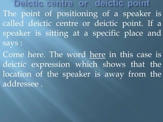 Deixis presentation | PPTX