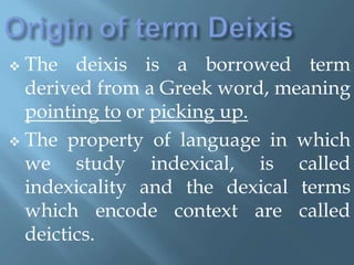 Deixis presentation | PPTX