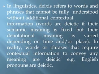 Deixis presentation | PPTX