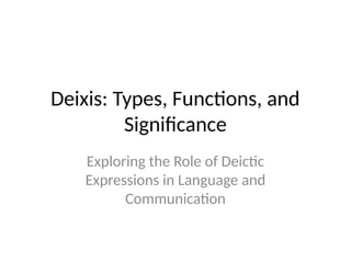 deixisnnenejejejejennnn_presentation.pptx