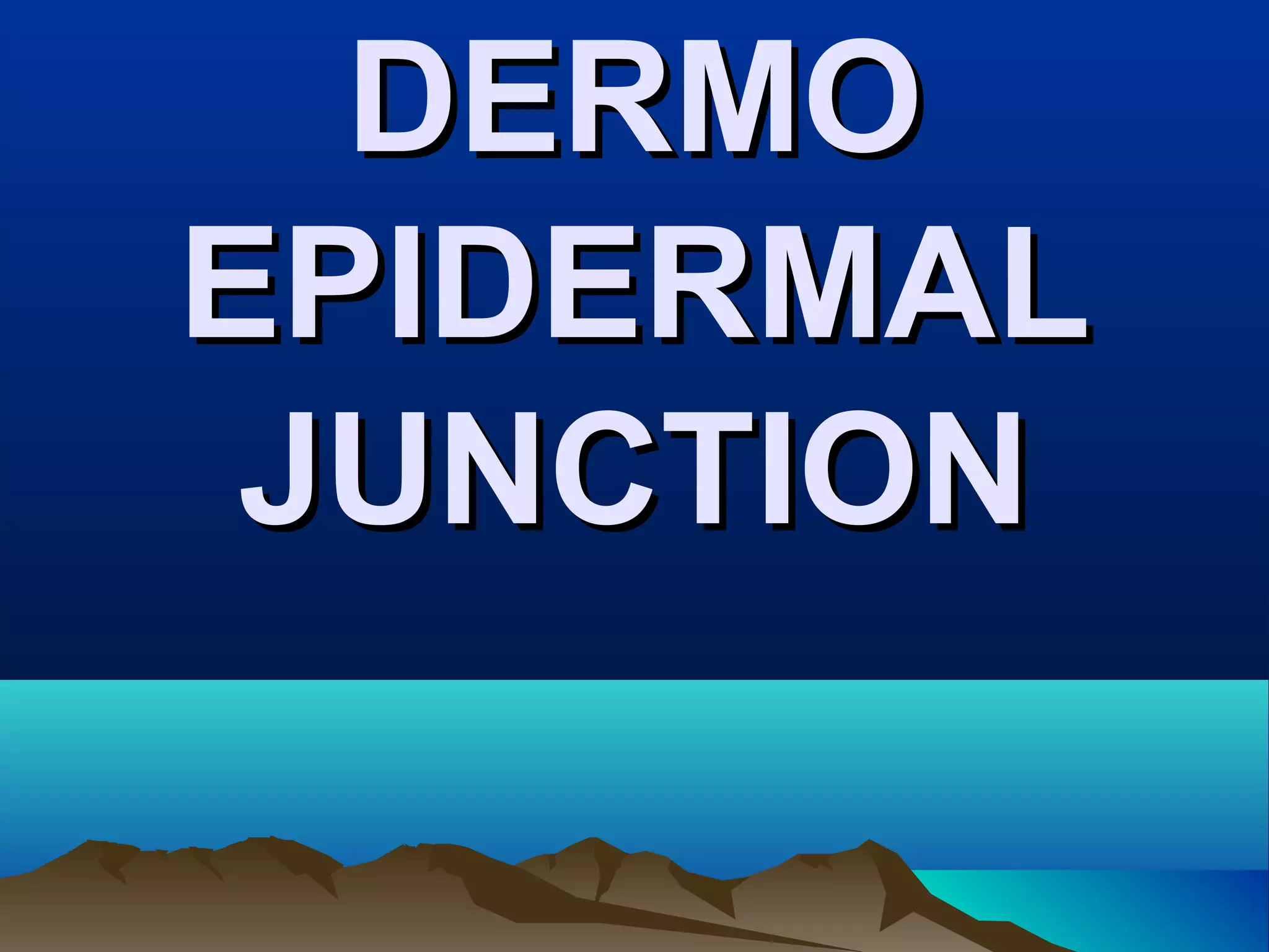 Dermo epidermal junction | PPT | Skin and Dermatology | Diseases and ...