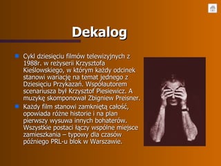 Dekalog Krzysztofa Kieślowskiego | PPT
