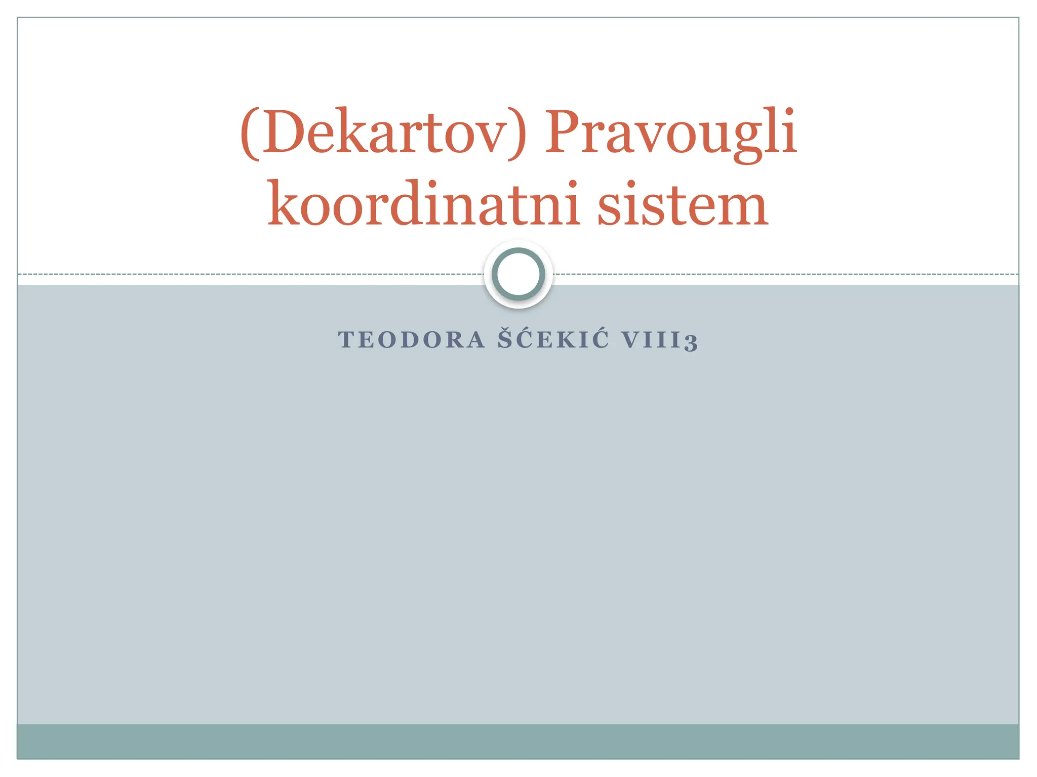 (Dekartov) Pravougli koordinatni sistem.pptx