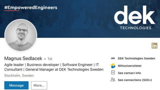 Presenting the agile onboarding and the agile culture at DEK Technologies Sweden at the HR ...