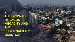 Sustainable Development of the Lagos Megacity: Issues for Spatial ...