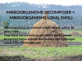 pembuatan dekomposer dan pupuk organik padat | PPTX