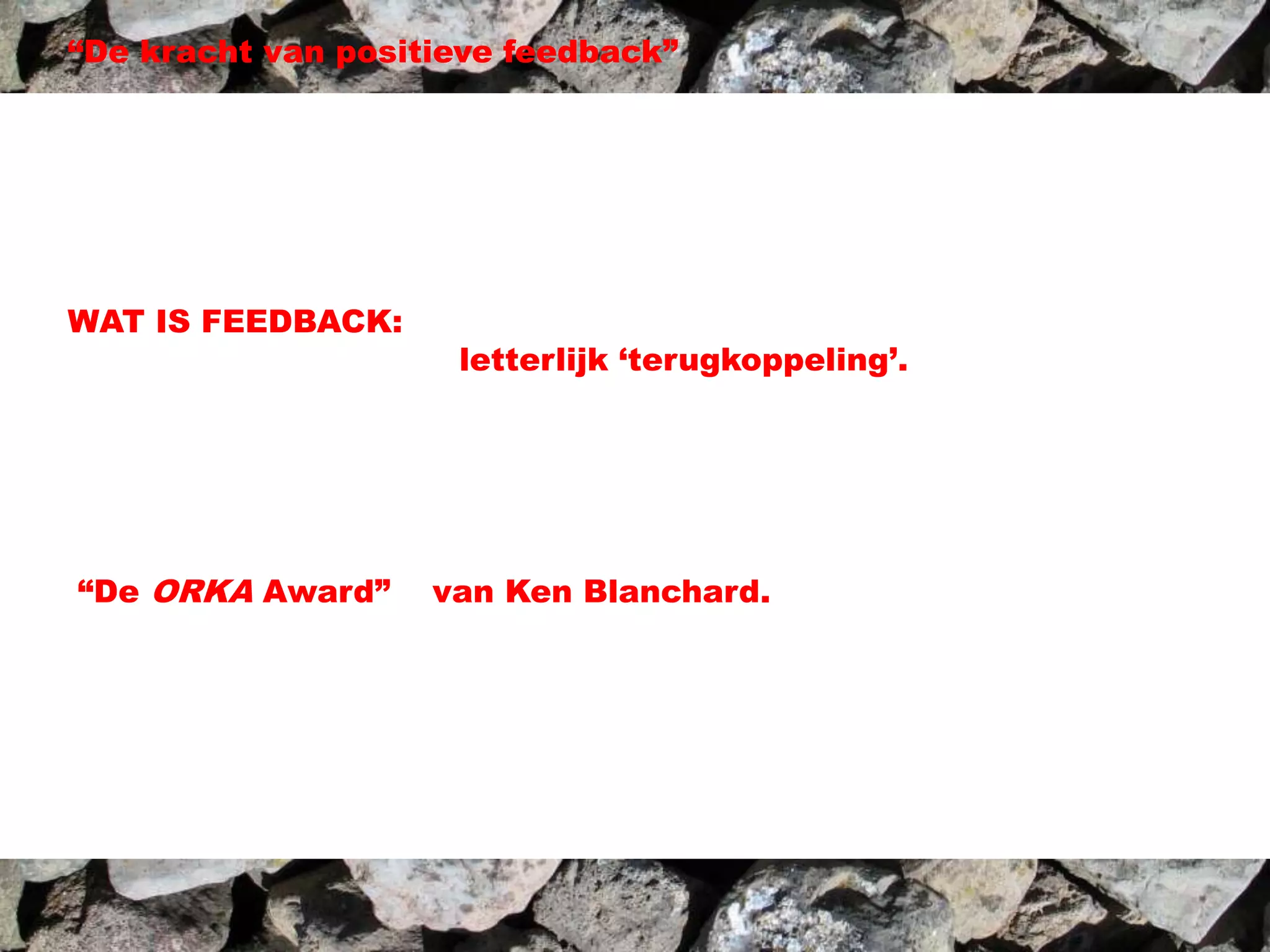 De kracht van positieve feedback | PPTX