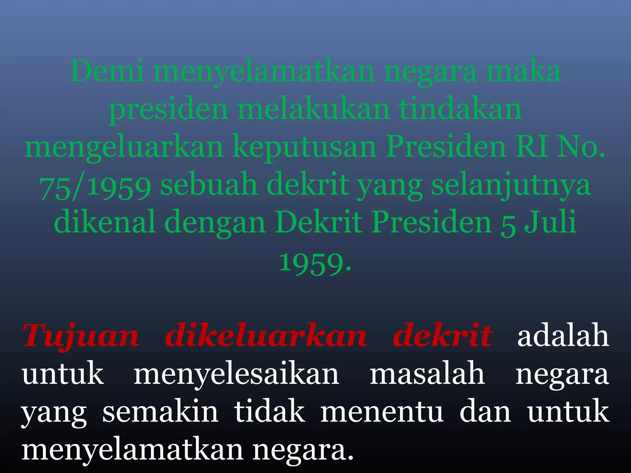 IX: Dekrit Presiden | PPT