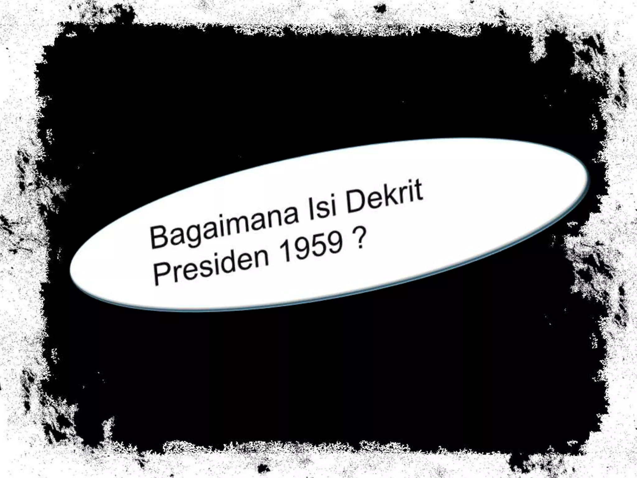 Dekrit presiden 1959 | PPTX
