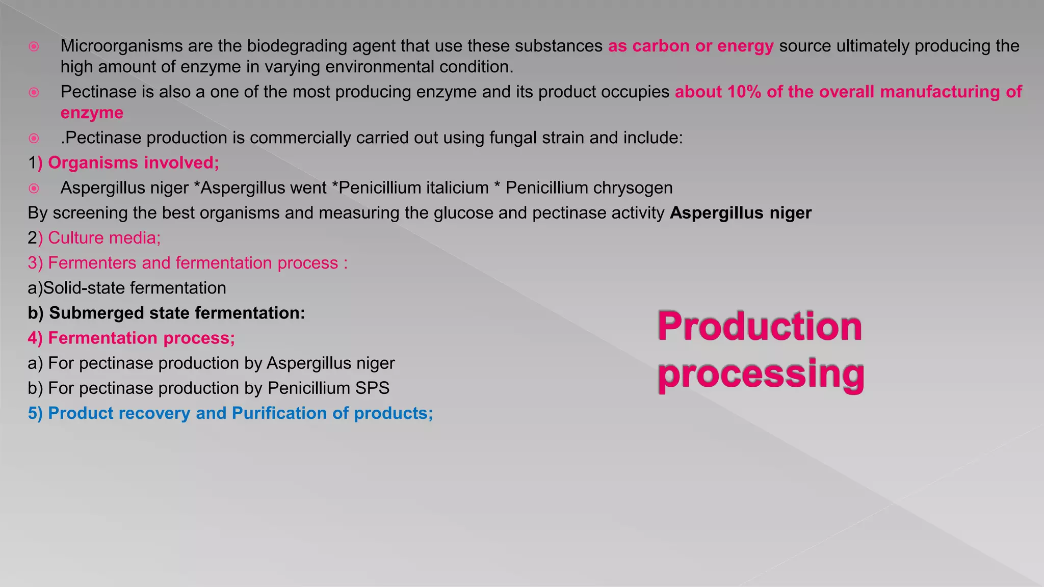 Pectinase enzyme. Characteristics and production | PPTX | Chemistry ...