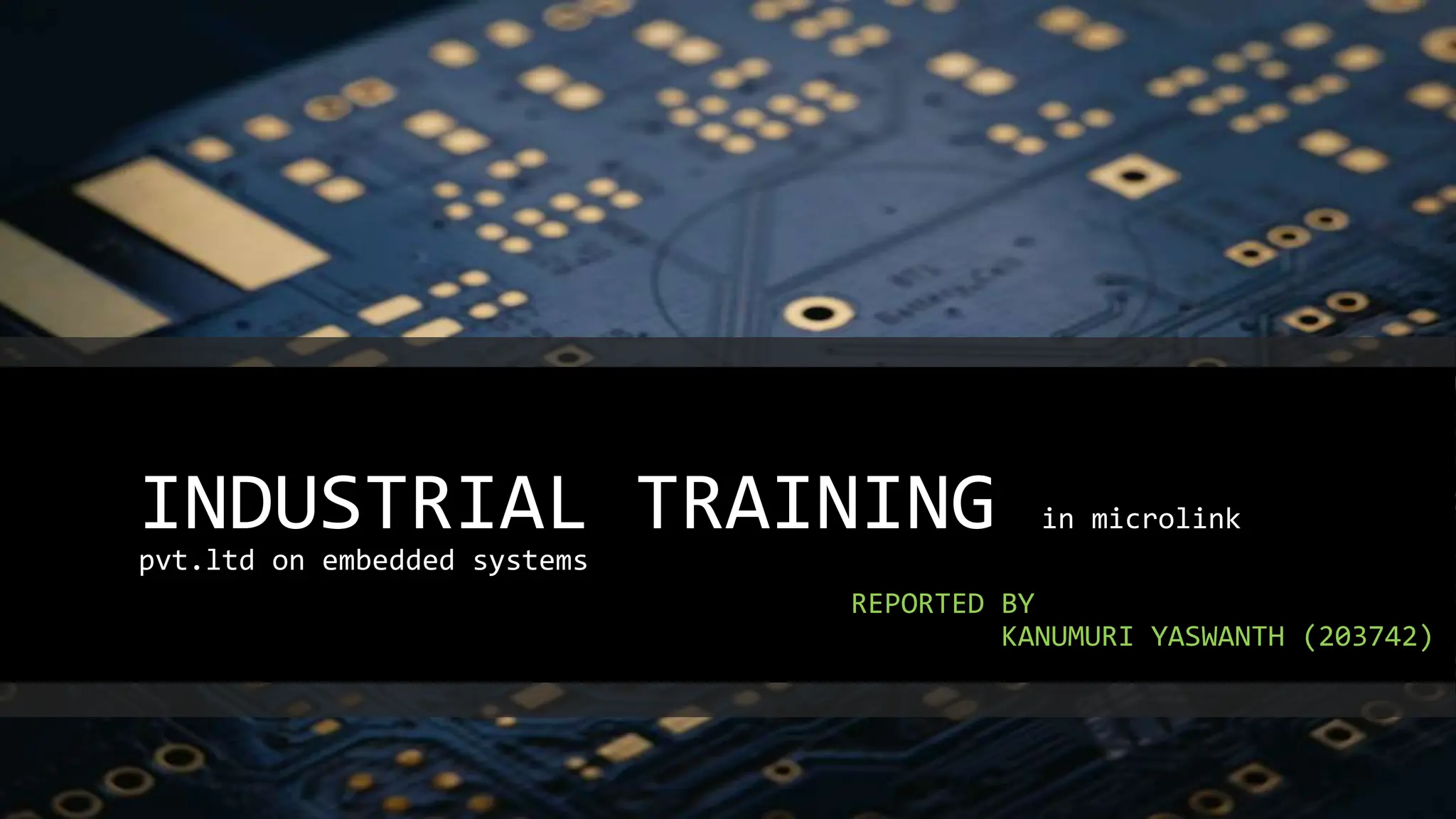 internship report and presentation for electronics students | PPTX