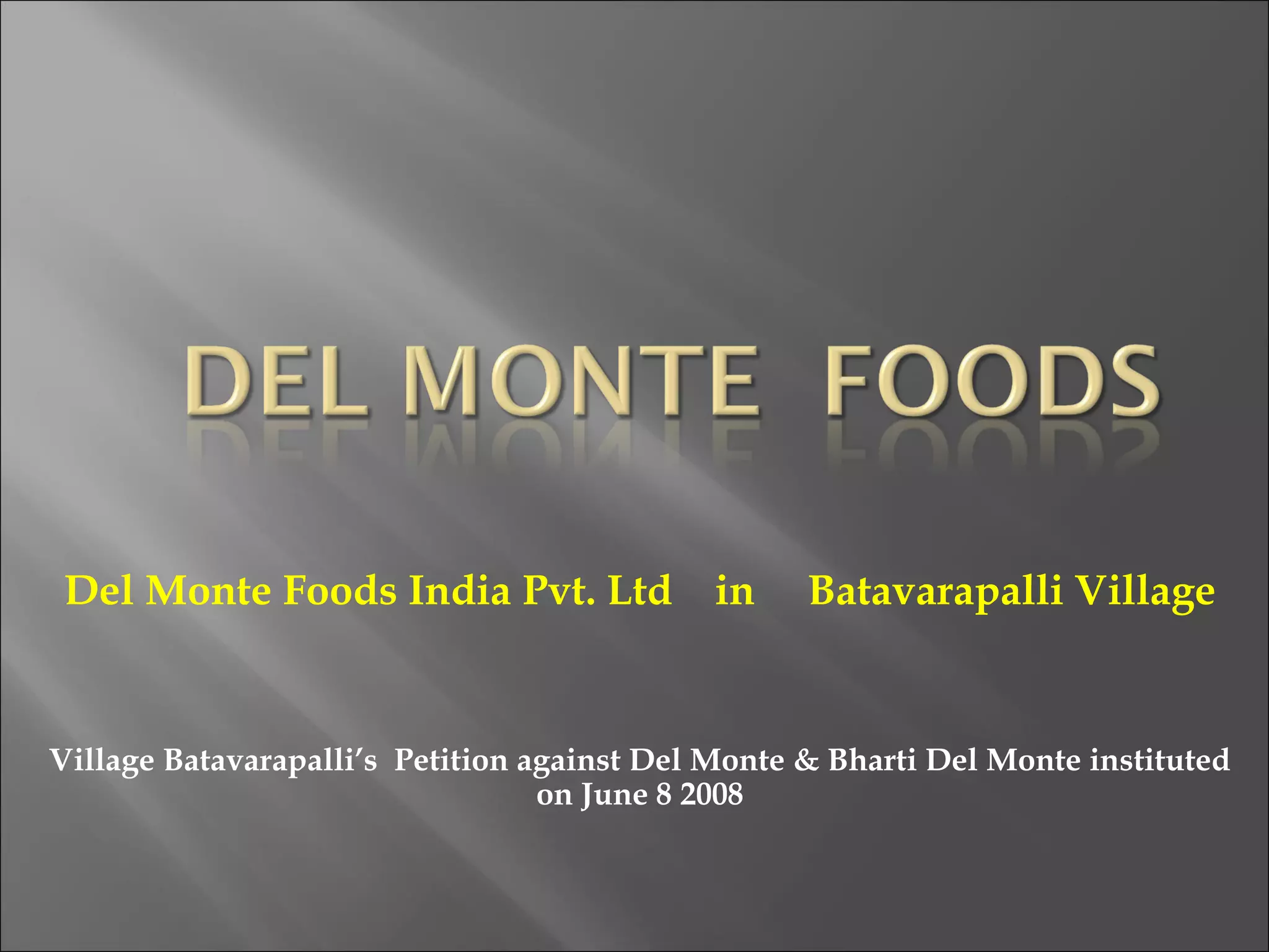 Del Monte India Environmental Abuse | PPT