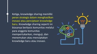 Peranan knowledge sharing dalam meningkatkan daya saing | PPT
