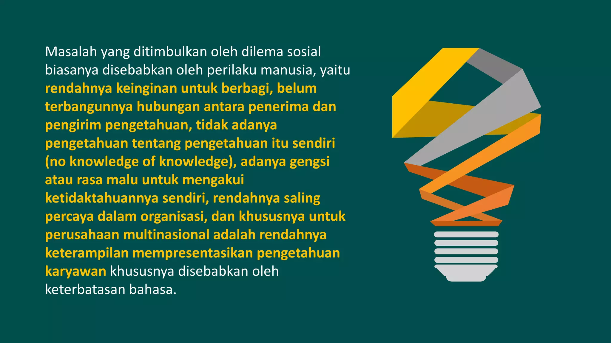Tantangan knowledge sharing | PPTX