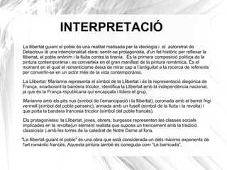 La llibertat guiant el poble. Delacroix | PPT