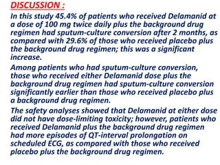 Delamanid for multidrug resistant pulmonary tuberculosis | PPTX