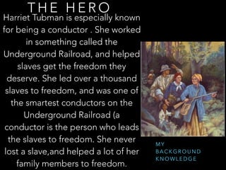 Harriet Tubman by Delaney | PPT