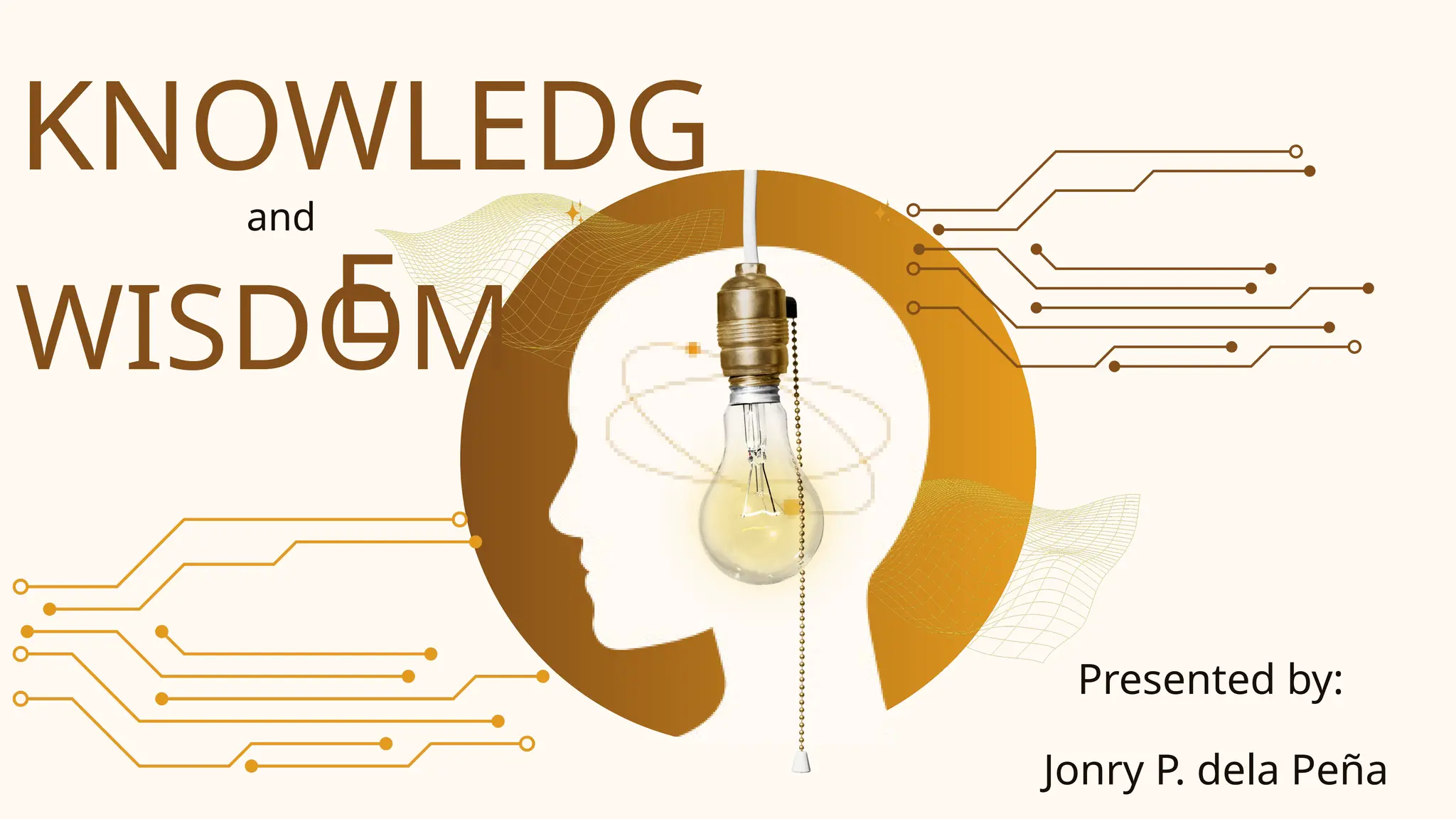 Knowledge and wisdom and wisdom and knowledge | PPTX