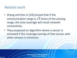 Delaunay based two-phase algorithm for connected cover in WSNs | PPTX | Internet of Things ...