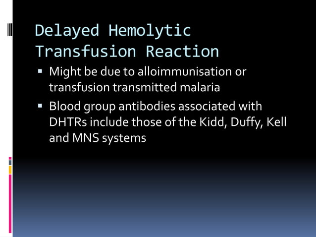 Delayed Blood Transfusion Reactions | PPTX | Blood Disorders | Diseases ...