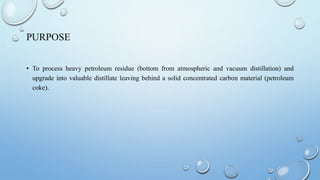 DELAYED COKER UNIT.pptx for petroleum refinery | PPTX