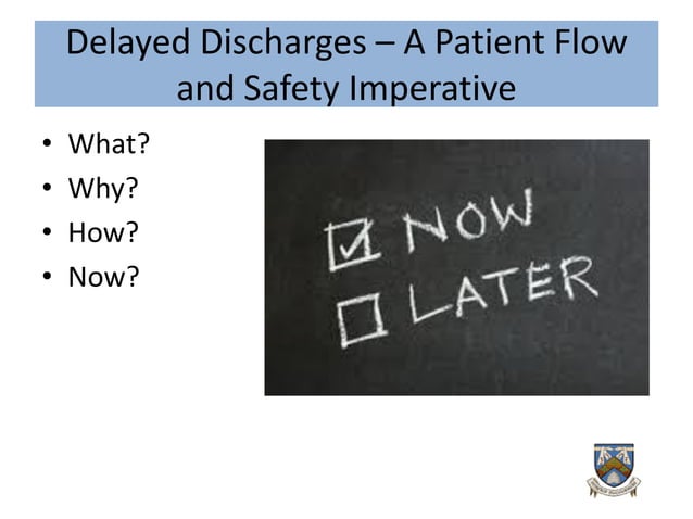 Delayed discharges - A patient flow and safety imperative | PDF ...