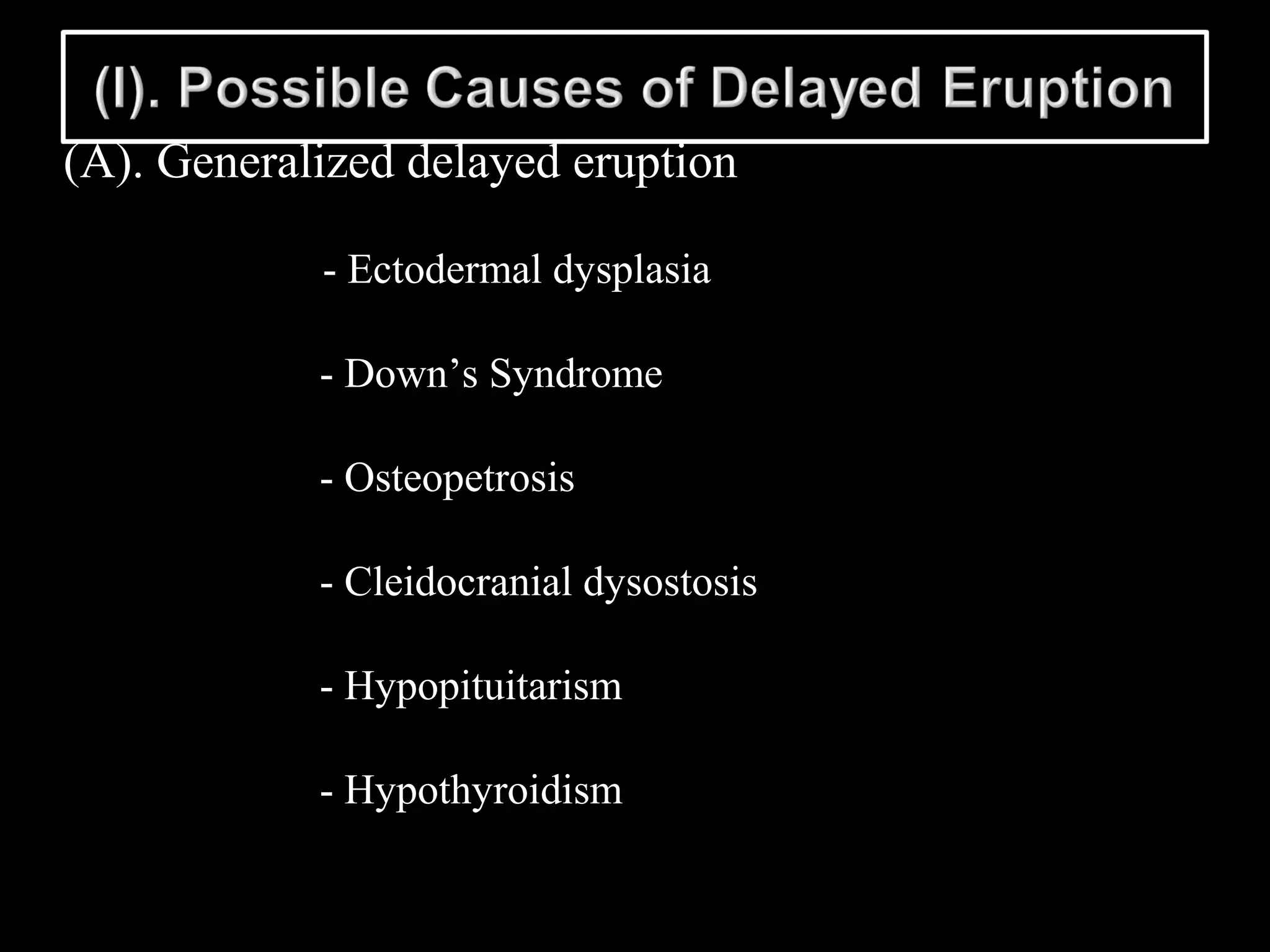 Delayed Eruption | PPT