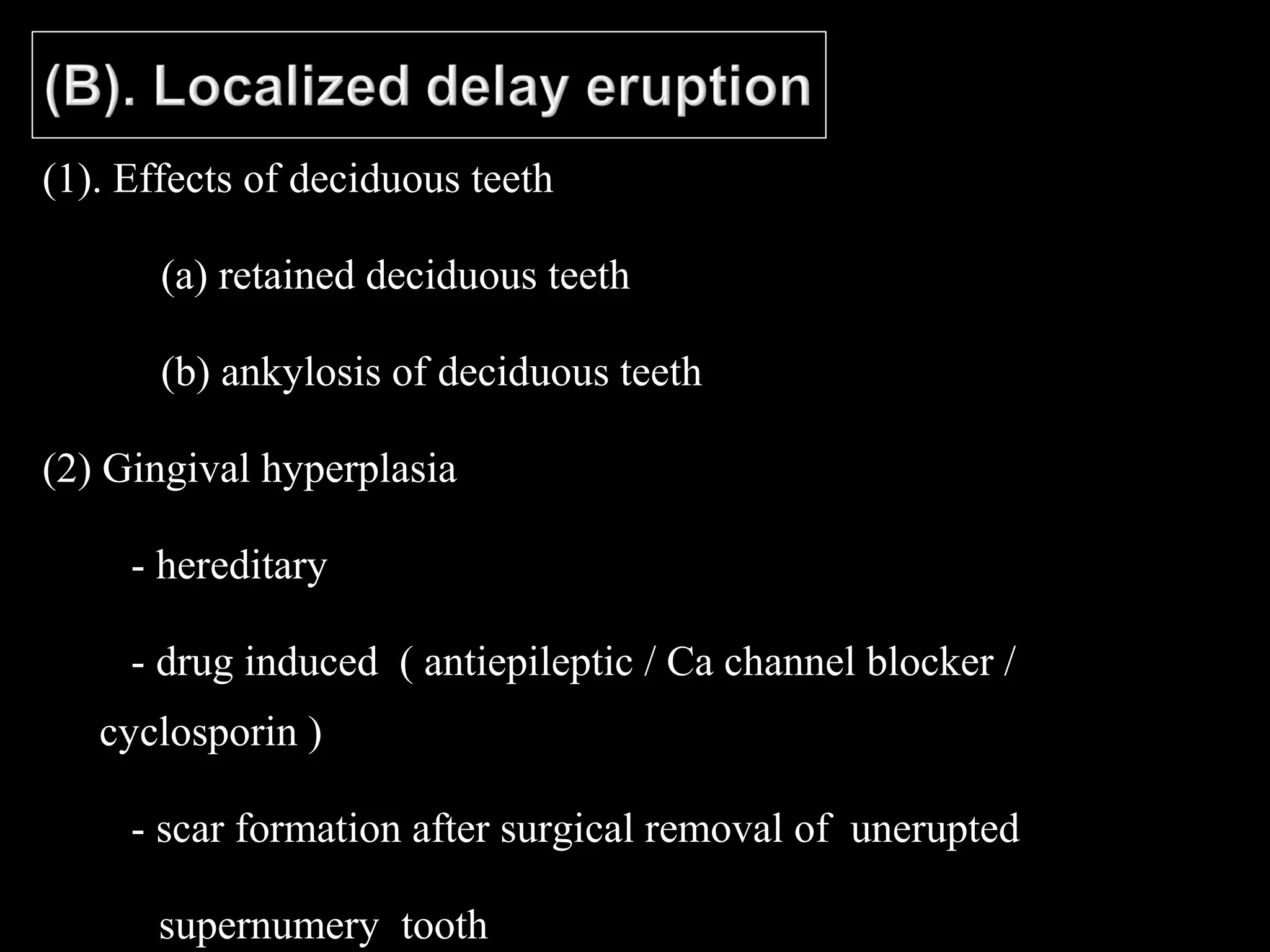 Delayed Eruption | PPT