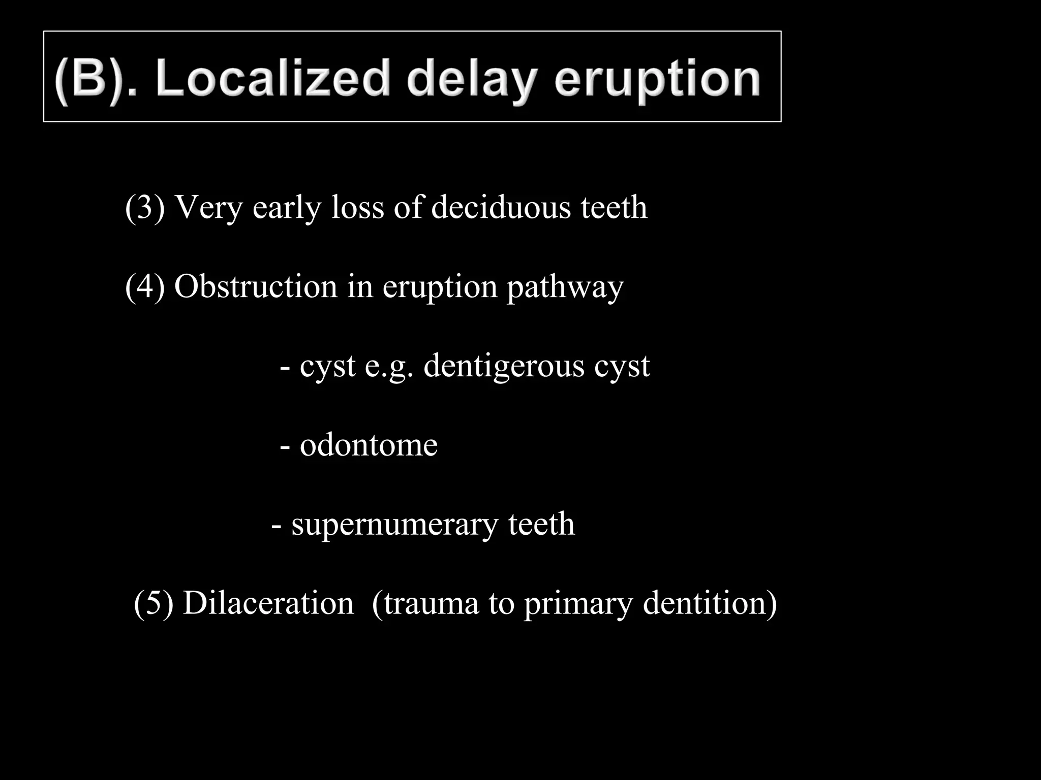 Delayed Eruption | PPT