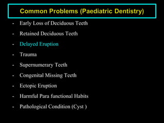 Delayed Eruption | PPT