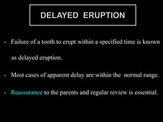 Delayed Eruption | PPT