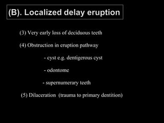 Delayed Eruption | PPT